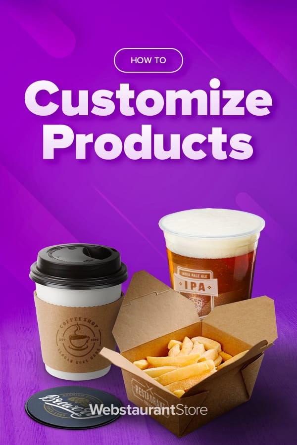 How to Customize Products at WebstaurantStore