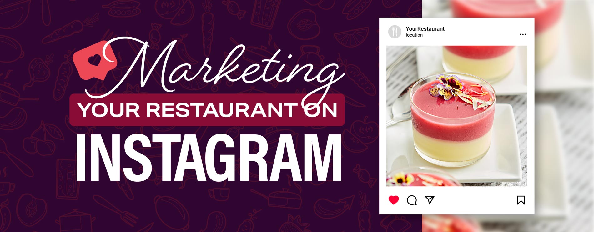 Instagram for Restaurants - 7 Marketing Tips