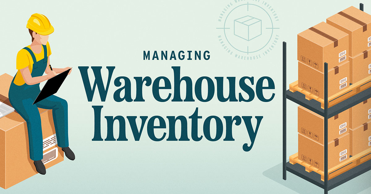 How to Manage Your Warehouse Inventory