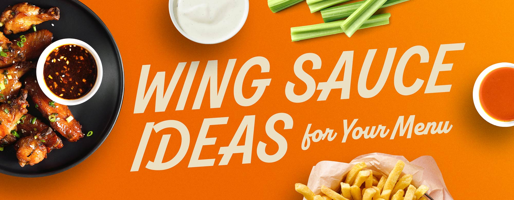 3 Crowd-Pleasing Wing Sauce Recipes for Your Menu