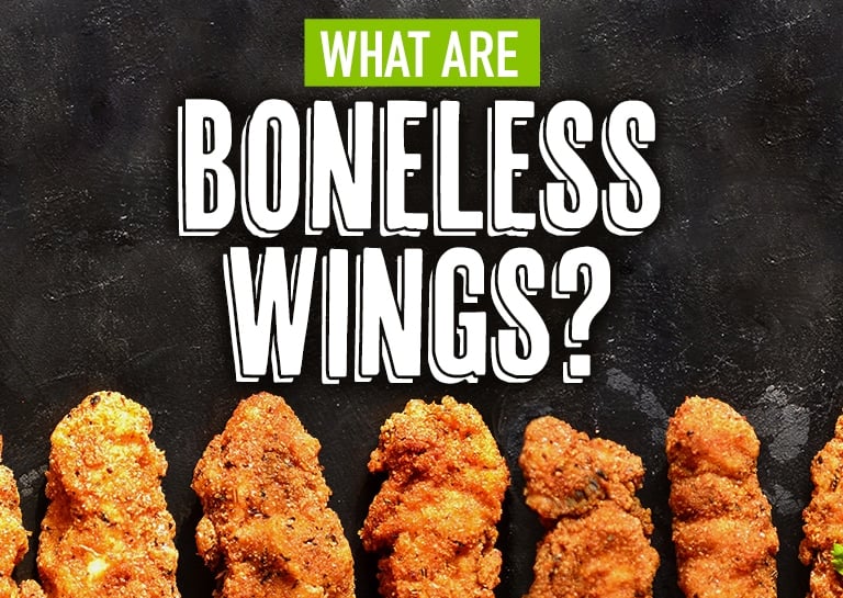 What Are Boneless Wings & How Are They Made?