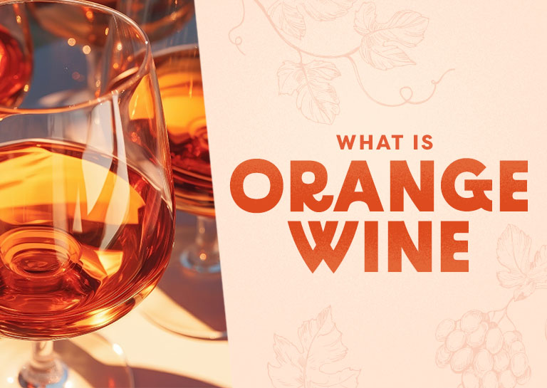 What is Orange Wine? - Taste, Types & Pairing