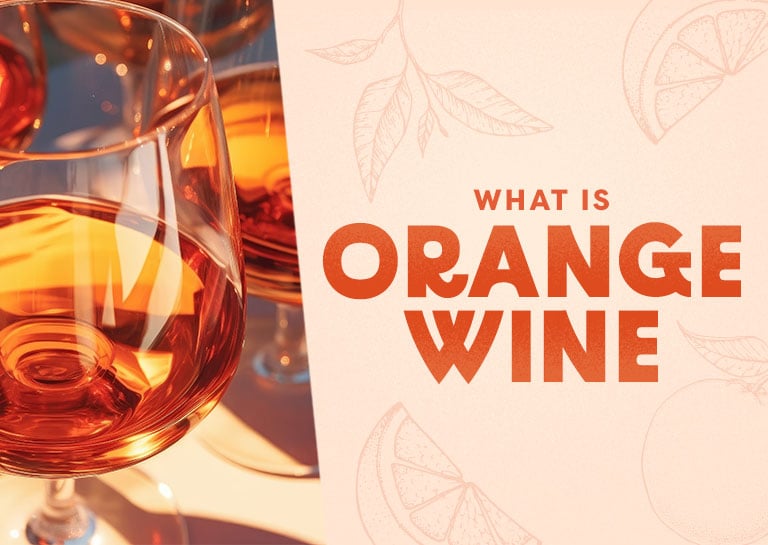 What is Orange Wine? - Taste, Types & Pairing