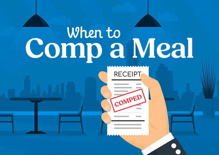 When Should You Comp a Meal? (And When You Shouldn't)