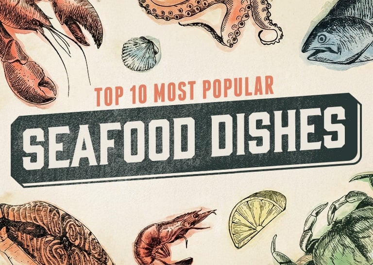 Top 10 Seafood Dishes to Offer in Your Restaurant