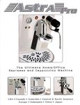 Astra PRO Pourover Espresso / Cappuccino Machine, 120V
