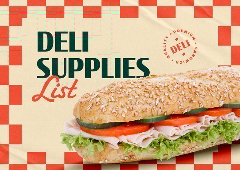 Deli Equipment & Supplies Checklist - WebstaurantStore