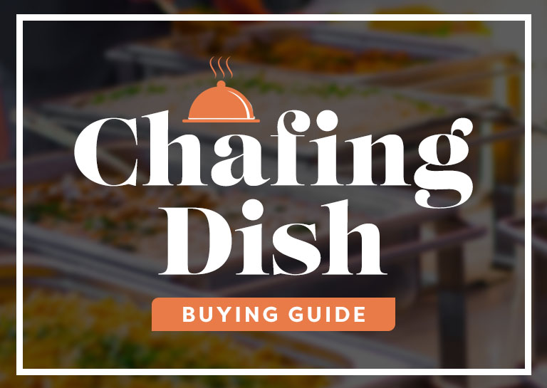 What is a Chafing Dish, Types, & Sizes - WebstaurantStore
