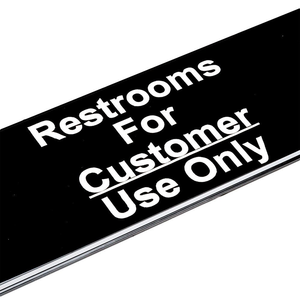 Vollrath 4525 Traex® Restrooms For Customer Use Only Sign - Black and ...