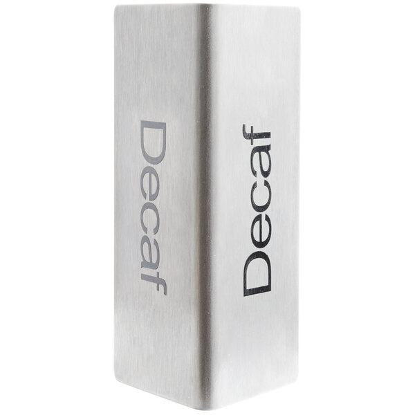 Choice 3" x 1 1/2" Double Sided Stainless Steel "Decaf" Table Tent Sign