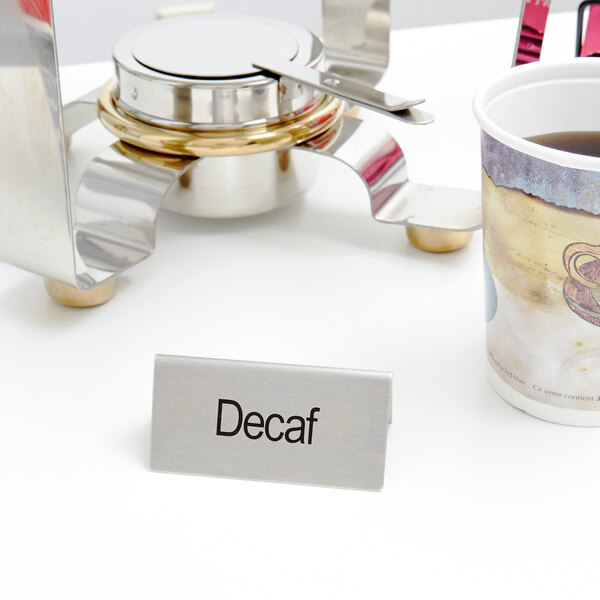 Choice 3" x 1 1/2" Double Sided Stainless Steel "Decaf" Table Tent Sign