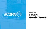 How to Use Acopa Electric Chafers Video | WebstaurantStore