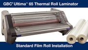 GBC Ultima 65 Laminator - How to Install Film Rolls