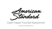 How to Replace the Flapper Float Ball on an American Standard Cadet ...