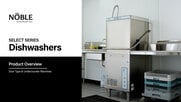 Noble Select Series Dishwashers Video | WebstaurantStore