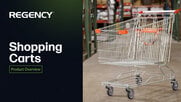 Regency Shopping Carts Overview Video | WebstaurantStore