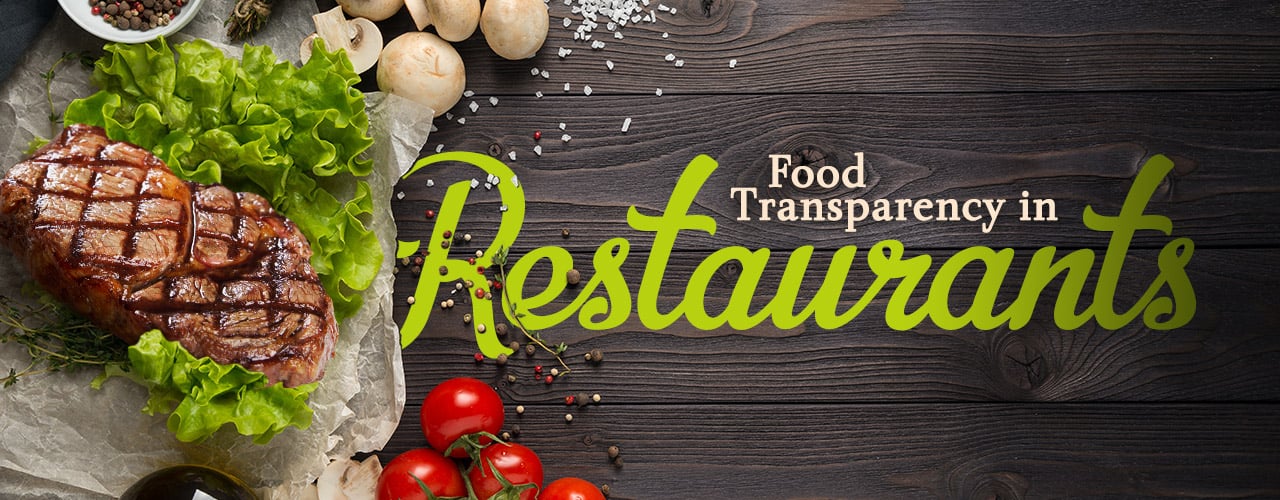 Food Transparency in Your Restaurant - WebstaurantStore